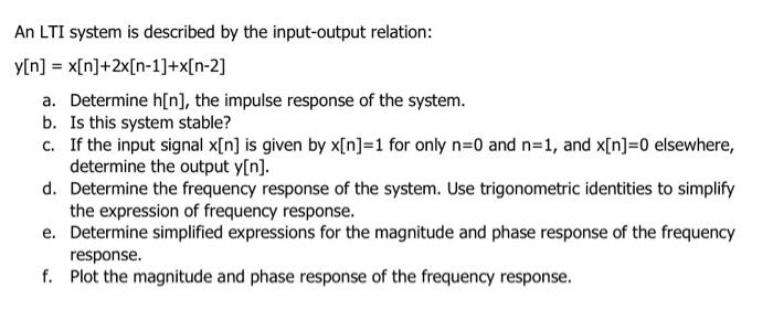 Solved An LTI system is described by the input-output | Chegg.com