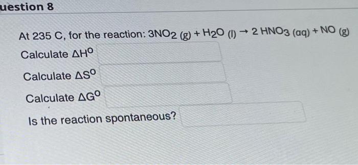 Solved At 235C, for the reaction: 3NO2( | Chegg.com