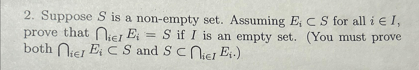 Solved Suppose S ﻿is a non-empty set. Assuming EisubS for | Chegg.com