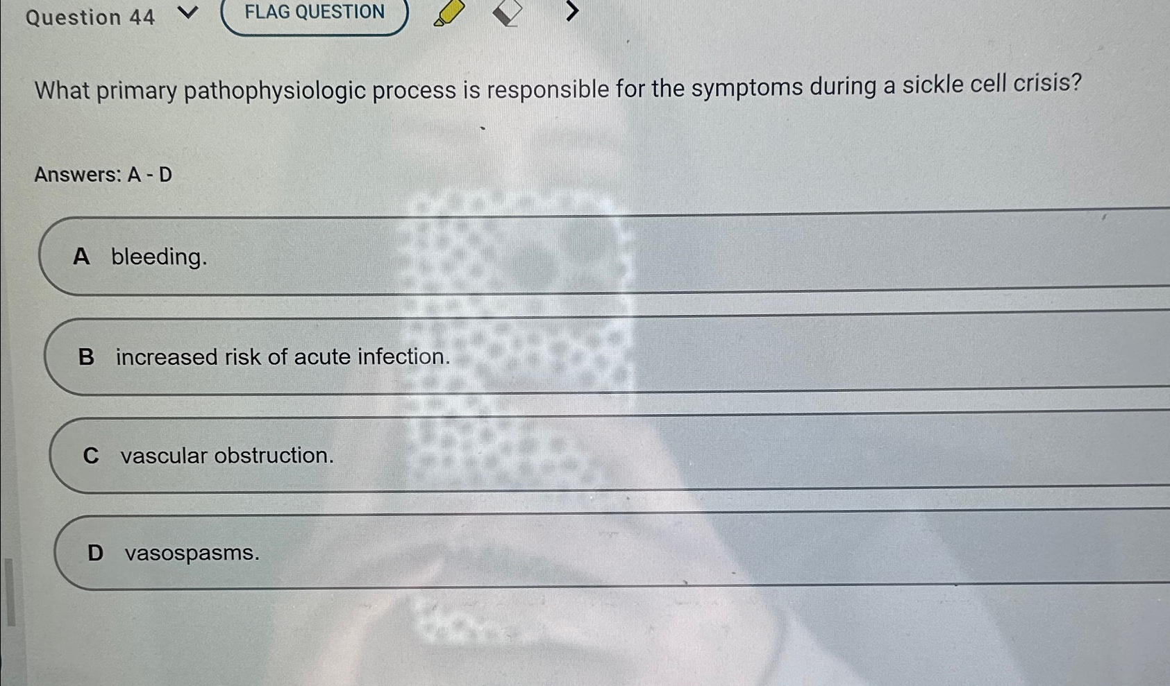 Solved Question 44What primary pathophysiologic process is | Chegg.com