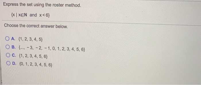 Solved Express the set using the roster method. {x|XEN and | Chegg.com