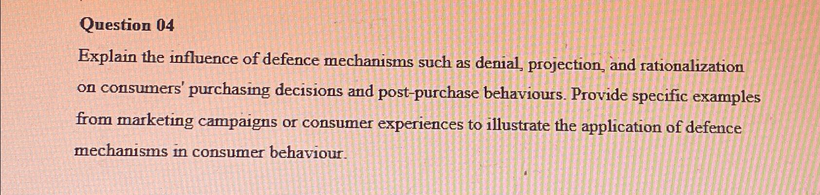 Solved Question 04Explain the influence of defence | Chegg.com
