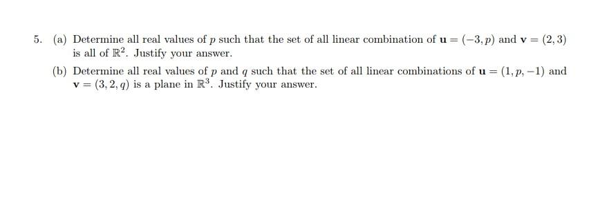 Solved 5. (a) Determine all real values of p such that the | Chegg.com
