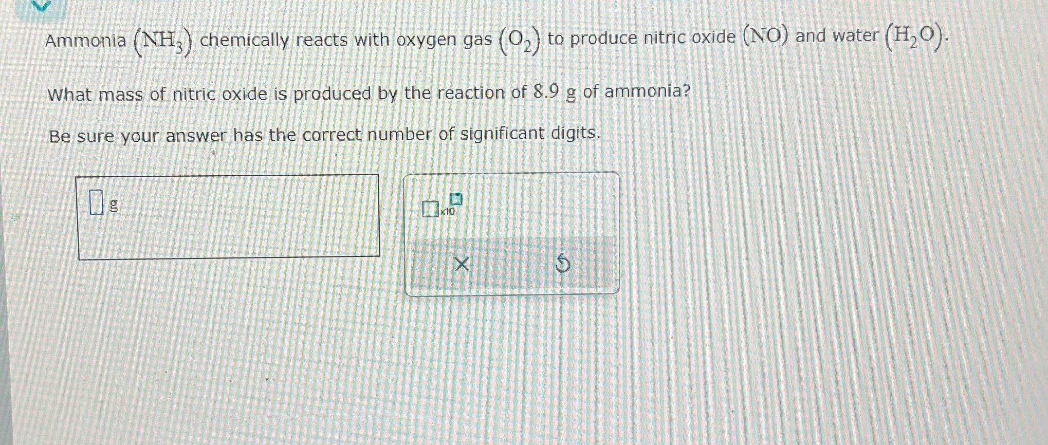 Solved Ammonia (NH3) ﻿chemically reacts with oxygen gas (O2) | Chegg.com