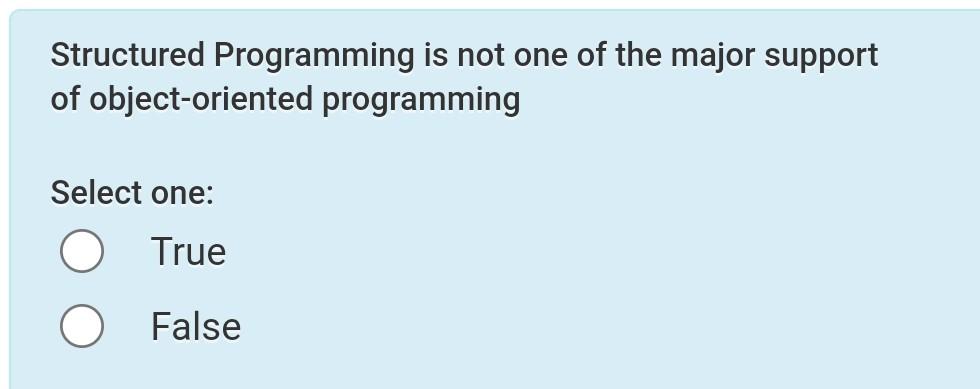 Solved Structured Programming is not one of the major | Chegg.com