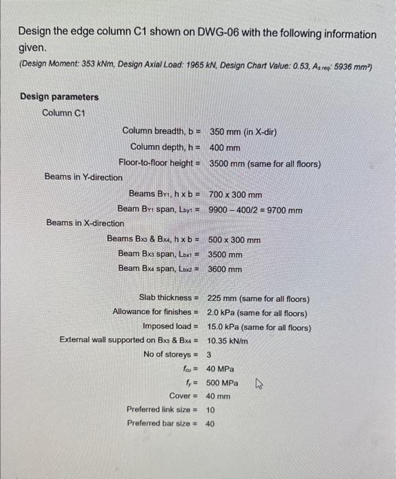 Solved Design the edge column C1 shown on DWG-06 with the | Chegg.com