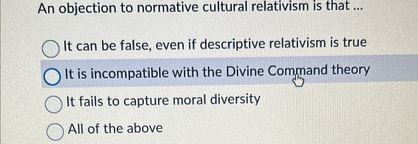 Solved An objection to normative cultural relativism is that | Chegg.com