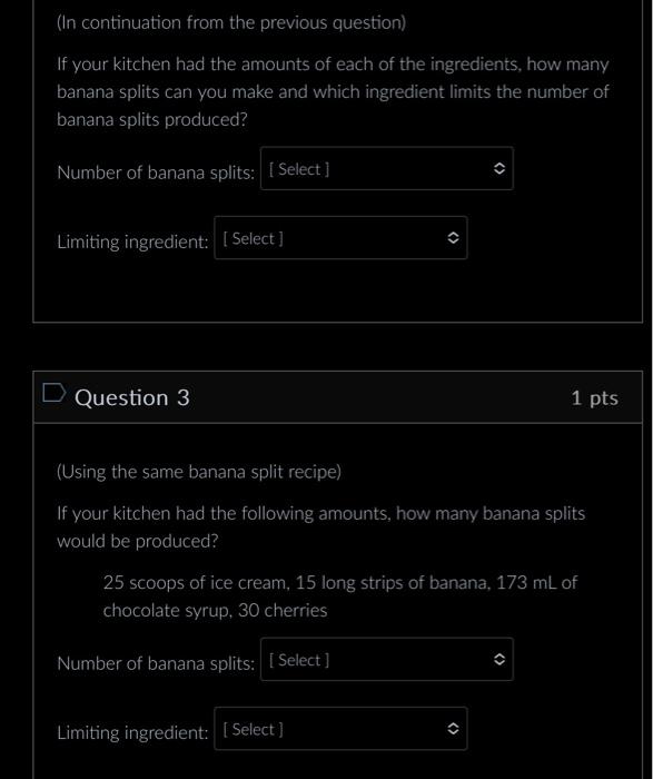 Solved Using the banana split recipe above for all the | Chegg.com