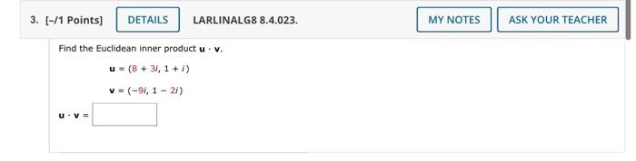 Solved Find the Euclidean inner product u⋅v. | Chegg.com