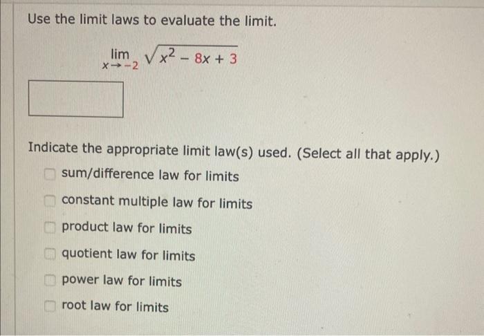 Solved Use the limit laws to evaluate the limit. | Chegg.com