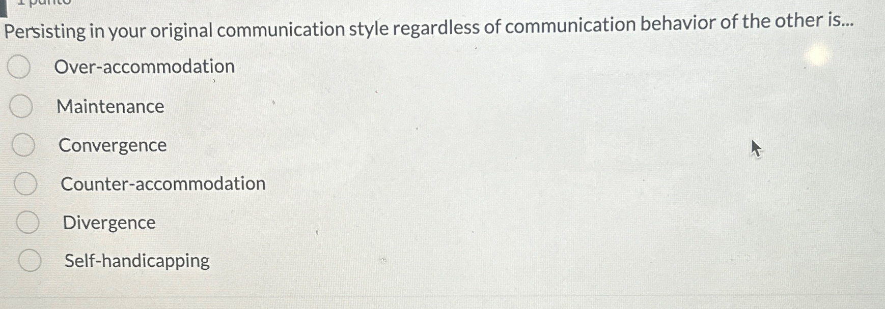 Solved Persisting in your original communication style | Chegg.com