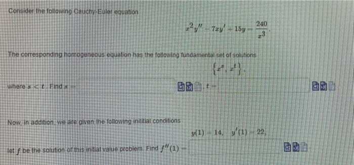 Solved Consider the following Cauchy Euler equation 240 21" | Chegg.com