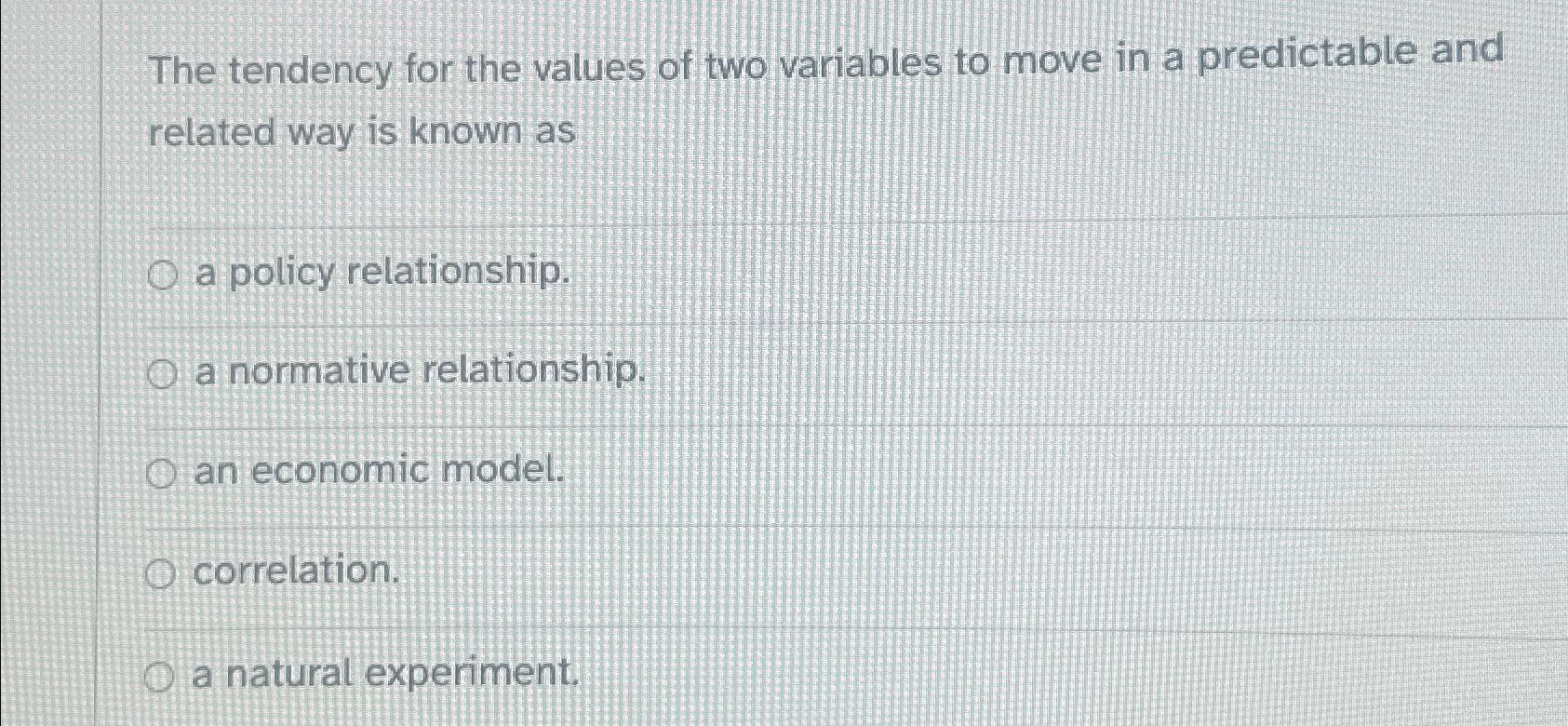 Solved The tendency for the values of two variables to move | Chegg.com