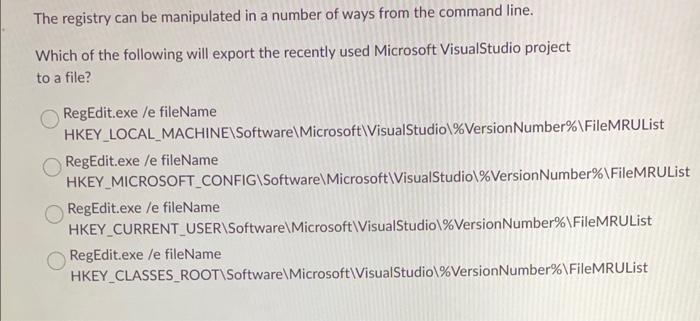Solved The registry can be manipulated in a number of ways | Chegg.com