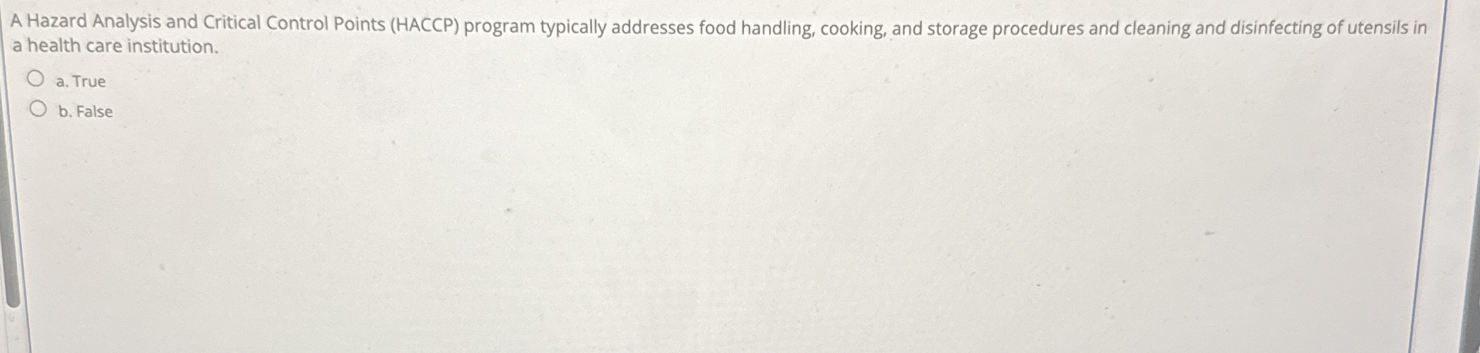 Solved A Hazard Analysis and Critical Control Points (HACCP) | Chegg.com