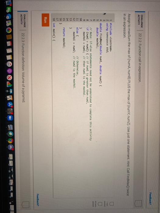 Solved Feedback? CHALLENGE ACTIVITY 22.2.2: Function call in | Chegg.com