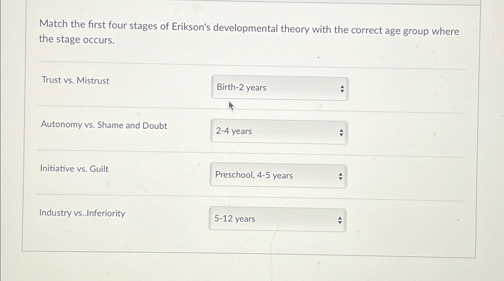Solved Match the first four stages of Erikson's | Chegg.com