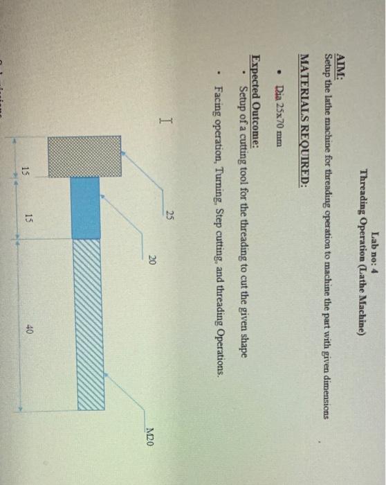 Solved Lab no: 4 Threading Operation (Lathe Machine) AIM: | Chegg.com