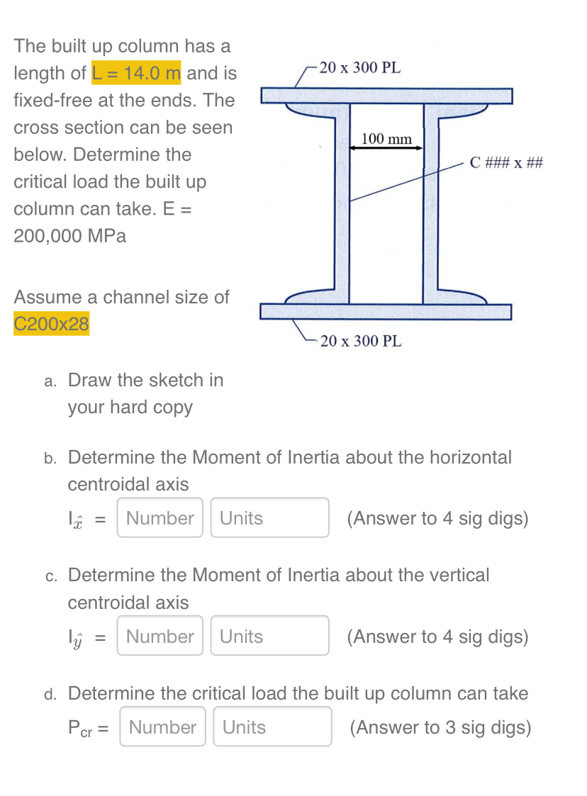 Solved The built up column has a length of L=14.0m ﻿and is | Chegg.com