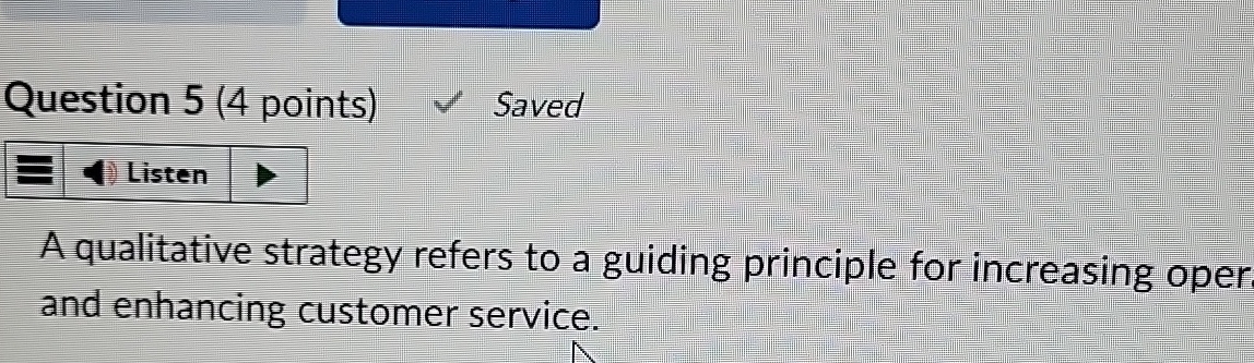 Solved Question 5 (4 ﻿points) ﻿SavedA qualitative strategy | Chegg.com