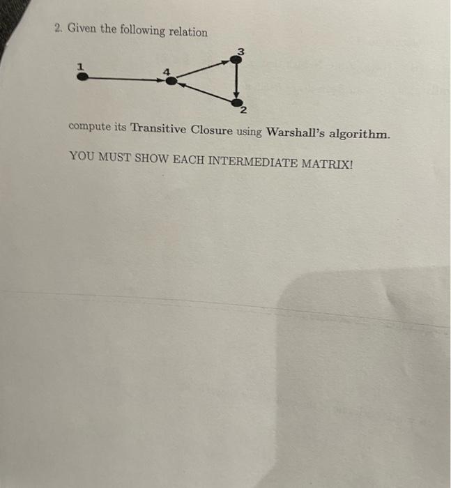 Solved 2. Given the following relation compute its | Chegg.com