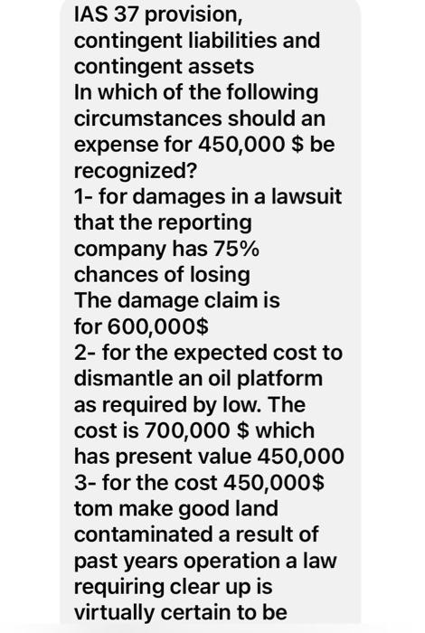 Solved IAS 37 provision, contingent liabilities and | Chegg.com