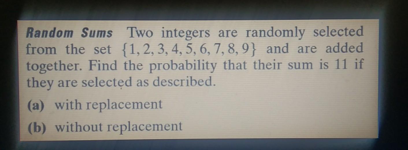 Solved Random Sums Two integers are randomly selected from | Chegg.com