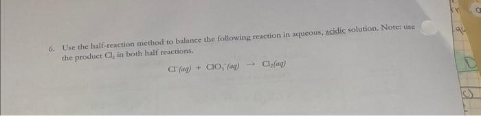 Solved 6. Use the half-reaction method to balance the | Chegg.com