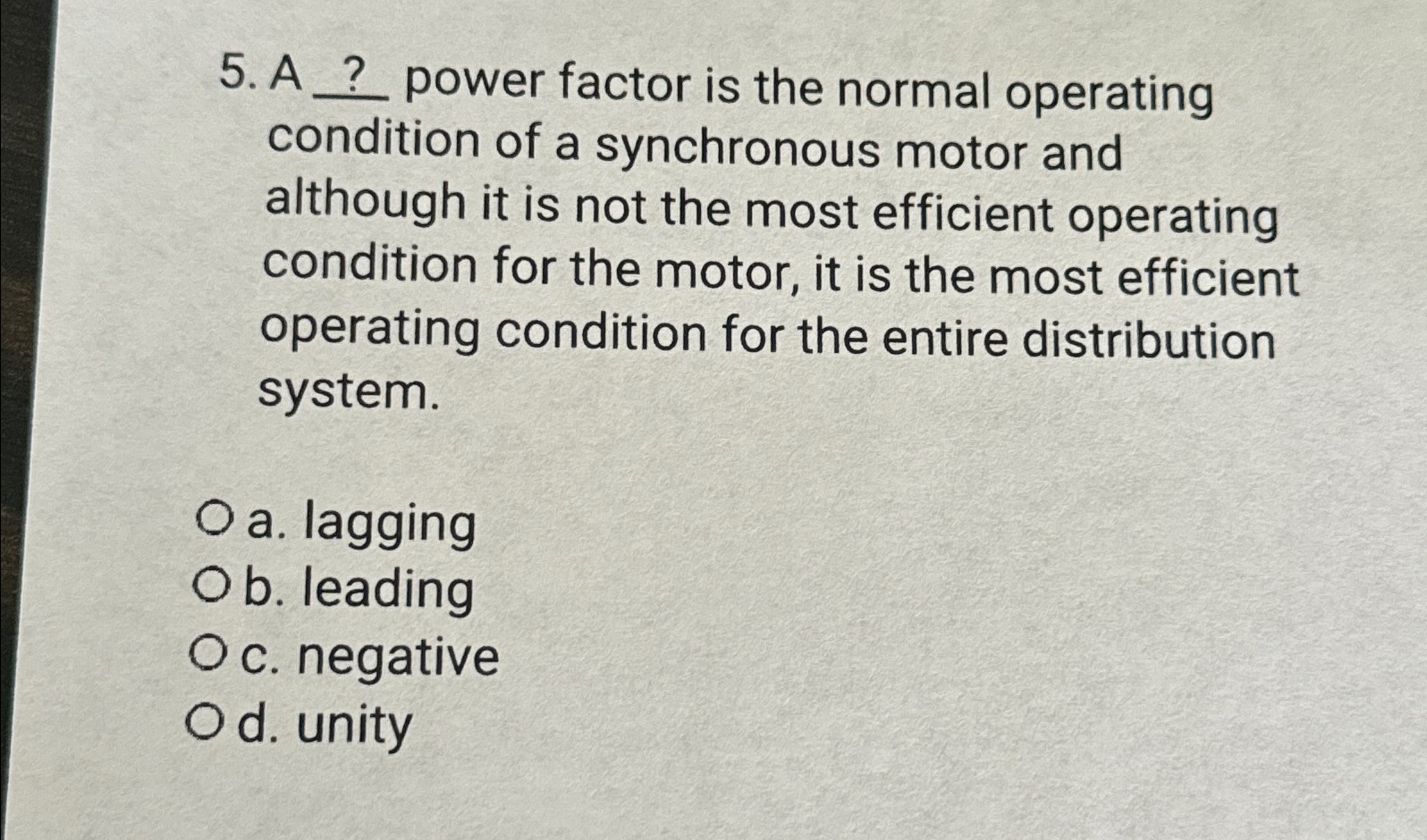 Solved A ? ﻿power factor is the normal operating condition | Chegg.com
