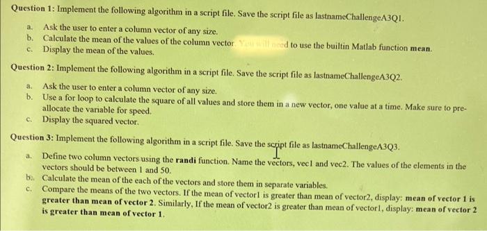 Solved Question 1: Implement the following algorithm in a | Chegg.com