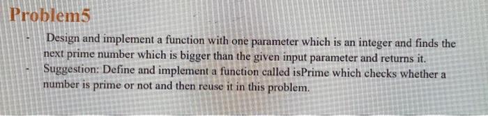 Solved Design and implement a function with one parameter | Chegg.com