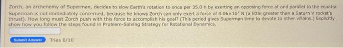 Solved Zorch, an archenemy of Superman, decides to slow | Chegg.com