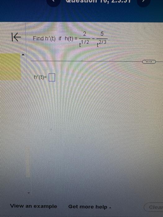 Solved Find h′(t) if h(t)=t1/22−t2/35 h′(t)= | Chegg.com