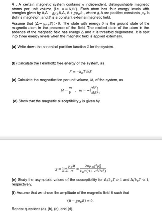 Solved 4. A certain magnetic system contains n independent, | Chegg.com