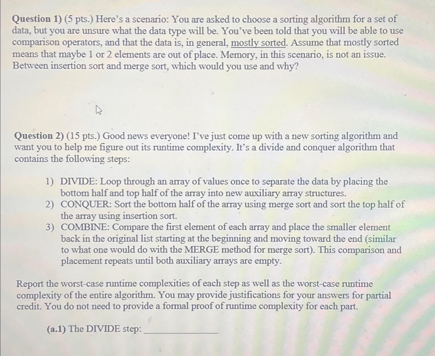 Solved Question 1) (5 ﻿pts.) ﻿Here's a scenario: You are | Chegg.com