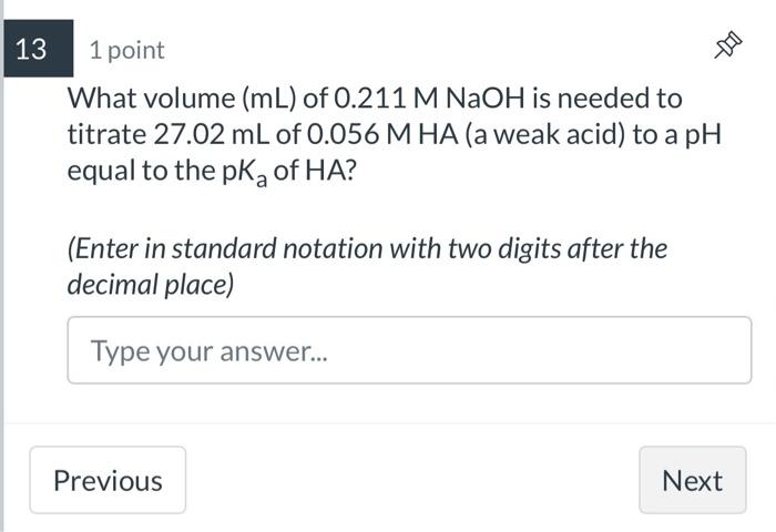 Solved What volume (mL) of 0.211MNaOH is needed to titrate | Chegg.com