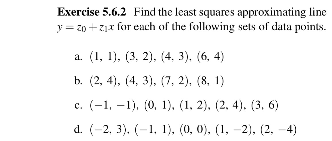 Solved Exercise 562 ﻿find The Least Squares Approximating 