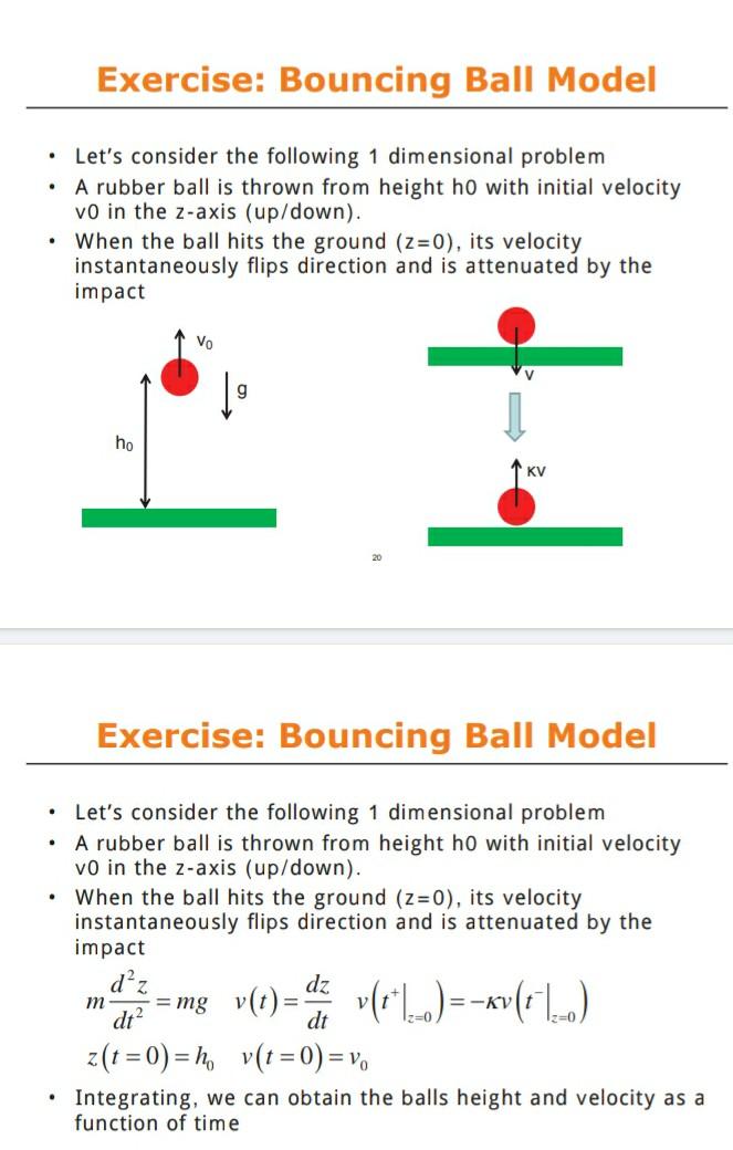 Solved Exercise: Bouncing Ball Model . Let's consider the | Chegg.com