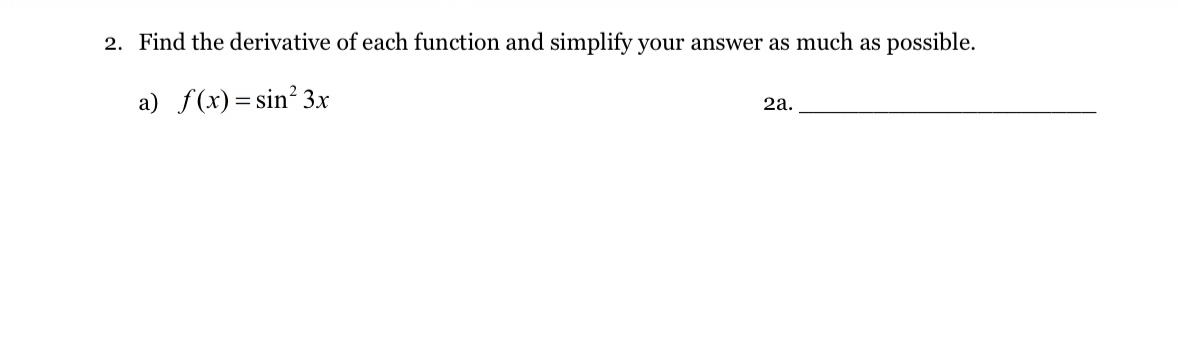 Solved Find the derivative of each function and simplify | Chegg.com