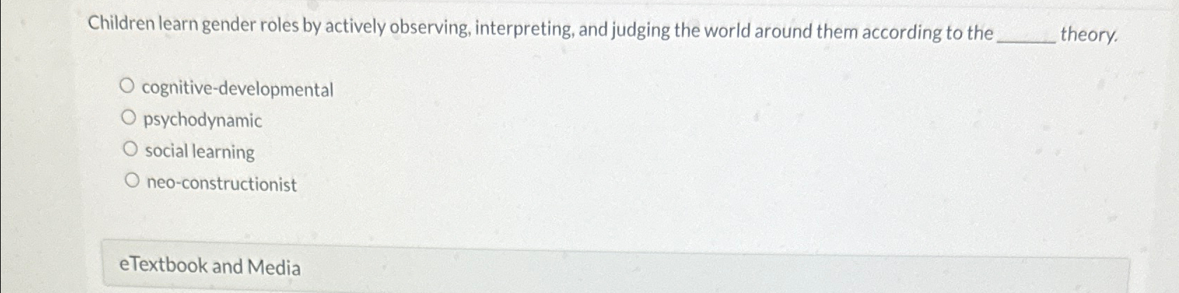 Solved Children learn gender roles by actively observing, | Chegg.com