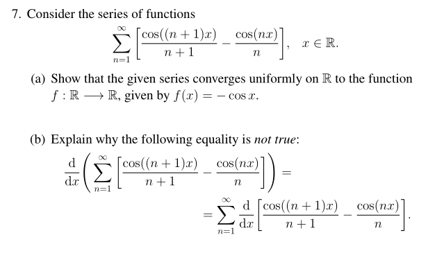 [Solved]: 7. Consider the series of functions n=1[n+1co