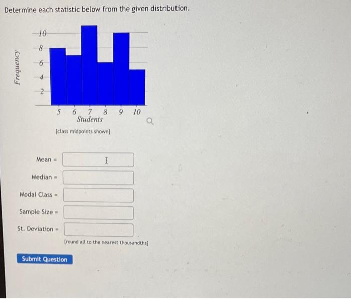 Solved Determine each statistic below from the given | Chegg.com