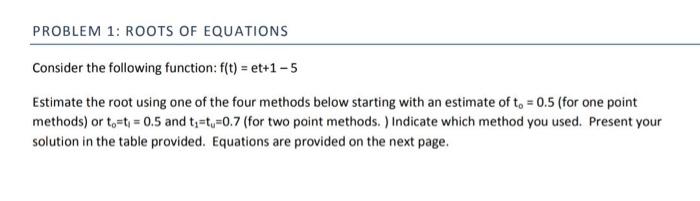 Solved PROBLEM 1: ROOTS OF EQUATIONS Consider the following | Chegg.com