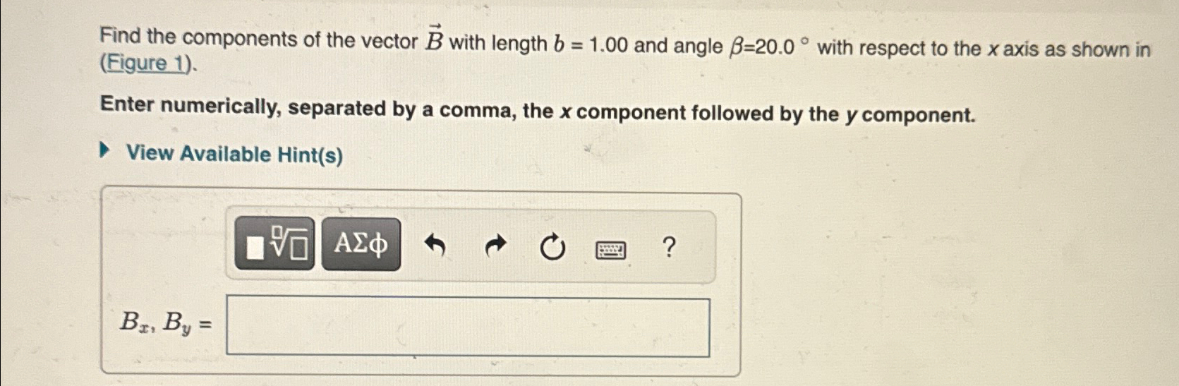 Solved Find the components of the vector vec(B) ﻿with length | Chegg.com