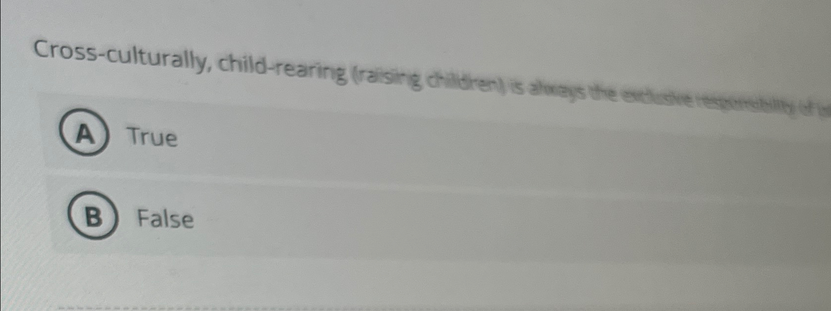 Solved Cross-culturally, child-rearing (raising children) | Chegg.com