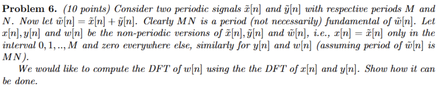 Solved Problem 6. (10 ﻿points) ﻿Consider two periodic | Chegg.com