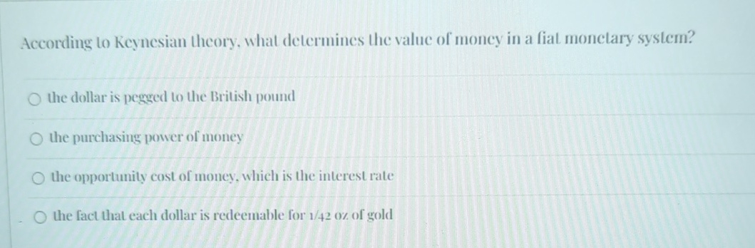 Solved According to Keynesian theory, what determines the | Chegg.com