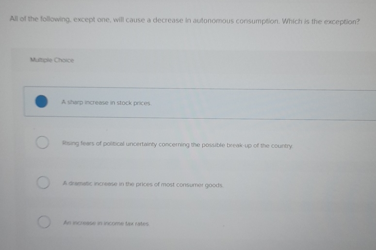 Solved All of the following, except one, will cause a | Chegg.com