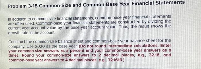 Solved Problem 3-18 Common-Size and Common-Base Year | Chegg.com