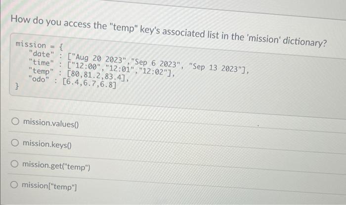 Solved How do you access the "temp" key's associated list in | Chegg.com